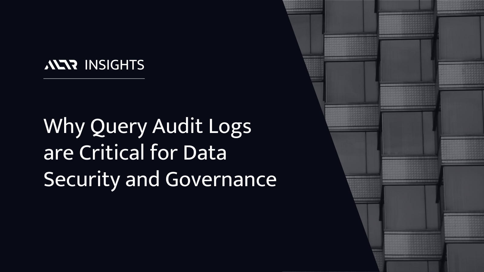 Why Query Audit Logs are Critical for Data Security
