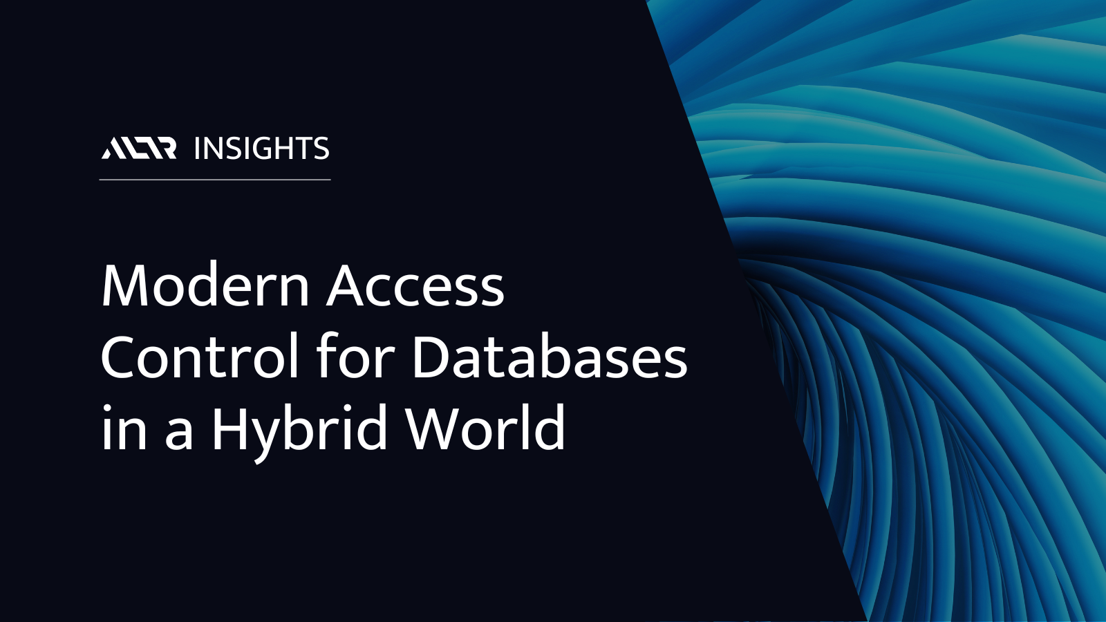 Modern Access Control for Databases in a Hybrid World