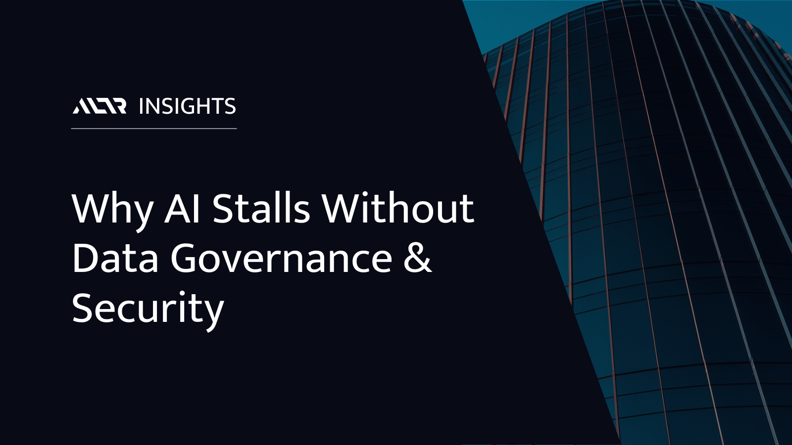 Why AI Stalls Without Data Governance & Security
